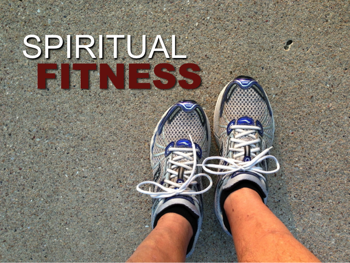 Spiritual Fitness in God’s Gym – following Jesus